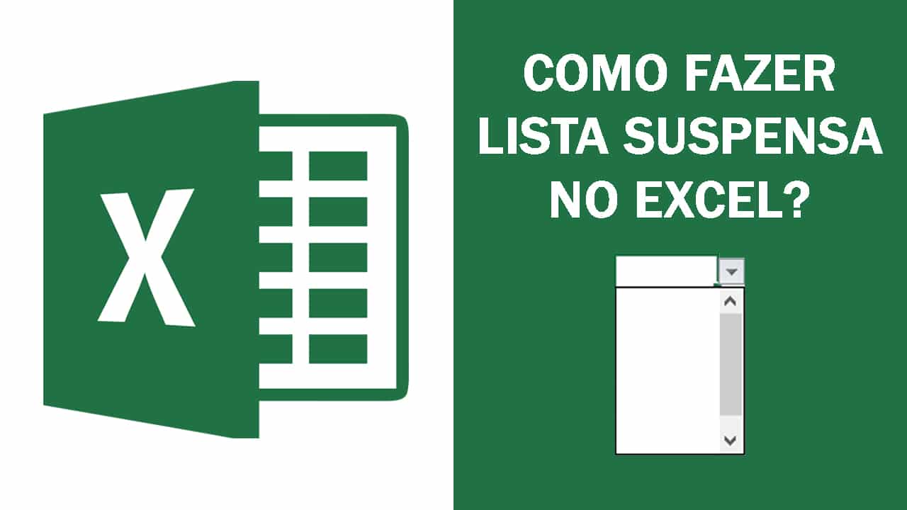 Como Criar Lista Suspensa no Excel? Passo a Passo