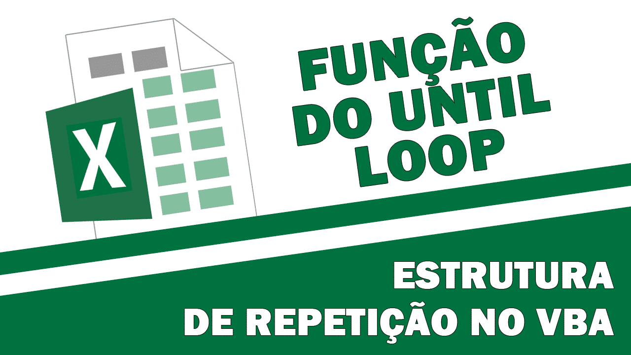 fun-o-do-until-loop-vba-hashtag-treinamentos