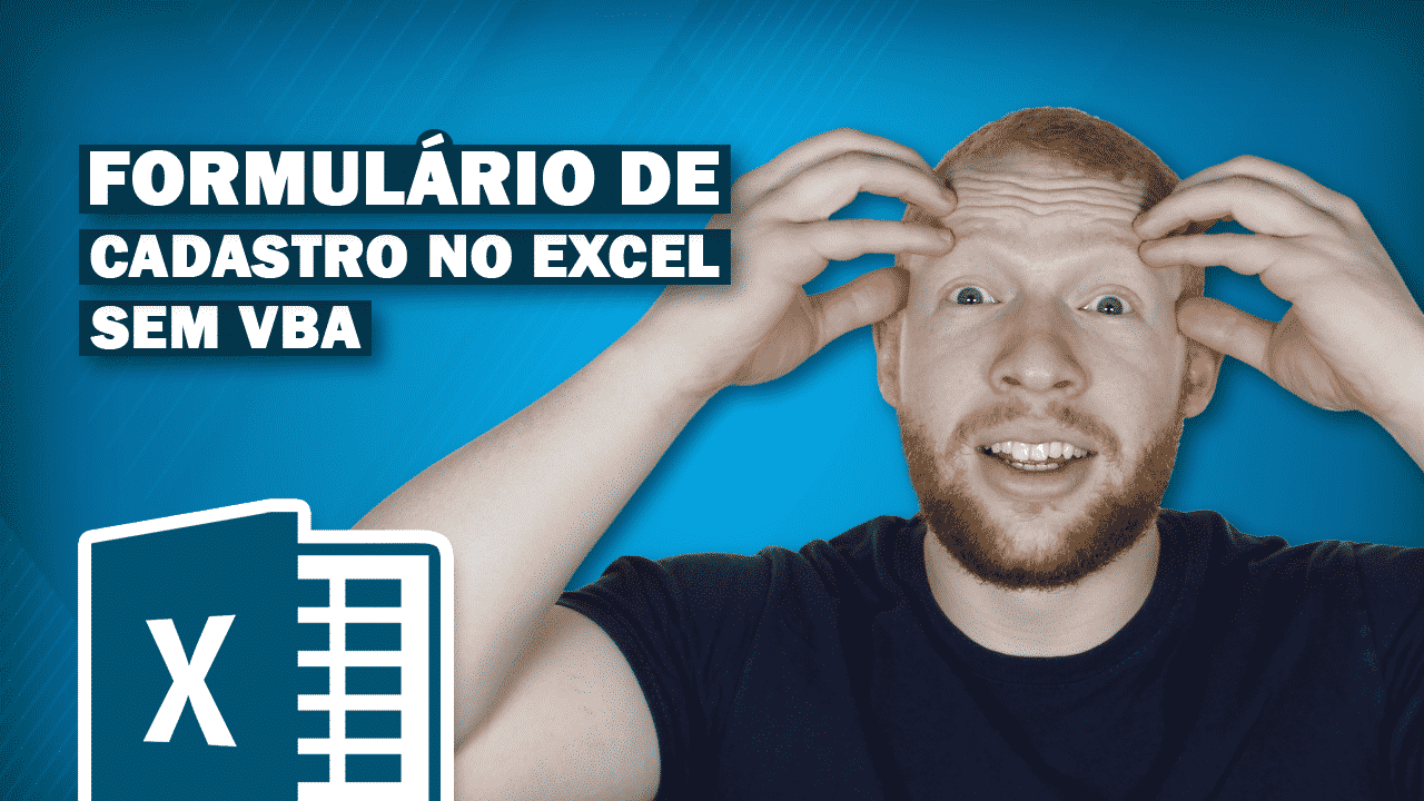 Formulário De Cadastro No Excel Sem Vba
