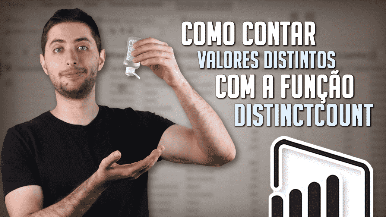 DISTINCTCOUNT Power BI: Contando Valores Distintos DISTINCTCOUNT Power BI: Contando Valores Distintos