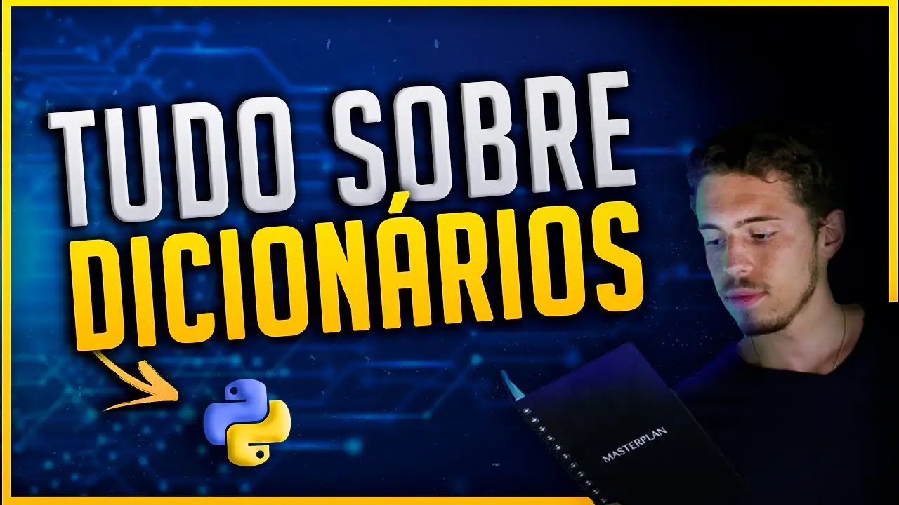 Dicionários em Python: Descubra o que são e como usá-los!