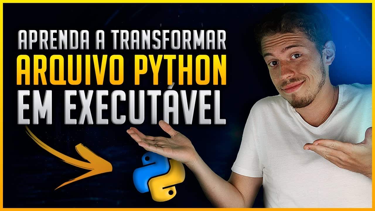 Criar Arquivo Executável No Python