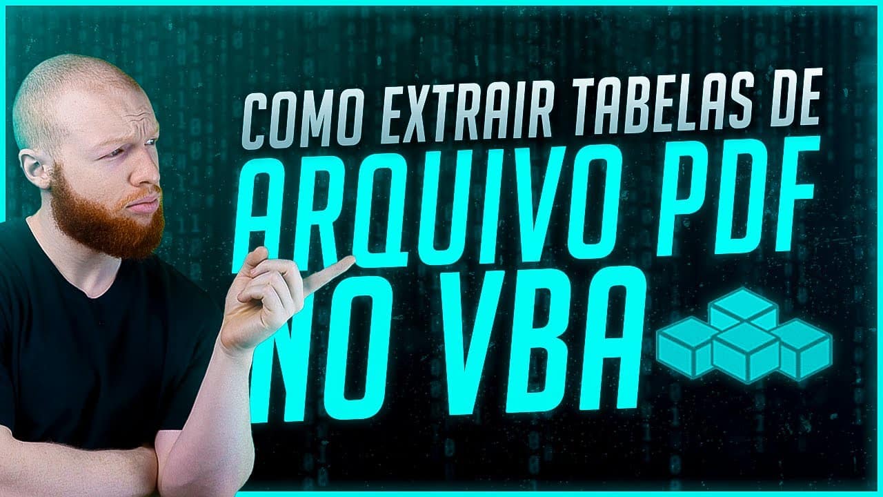 PDF no VBA - Como Ler Tabelas em PDF Usando o VBA?