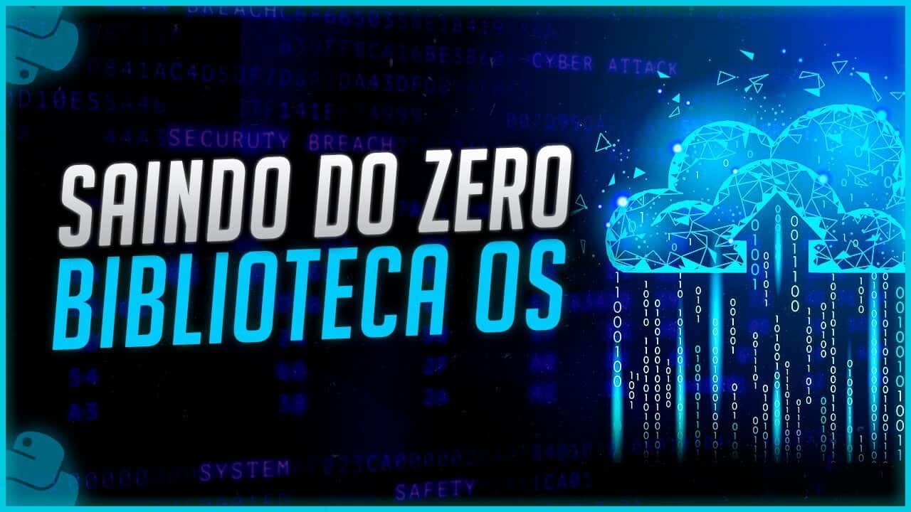 Biblioteca OS no Python - Como Sair do Zero