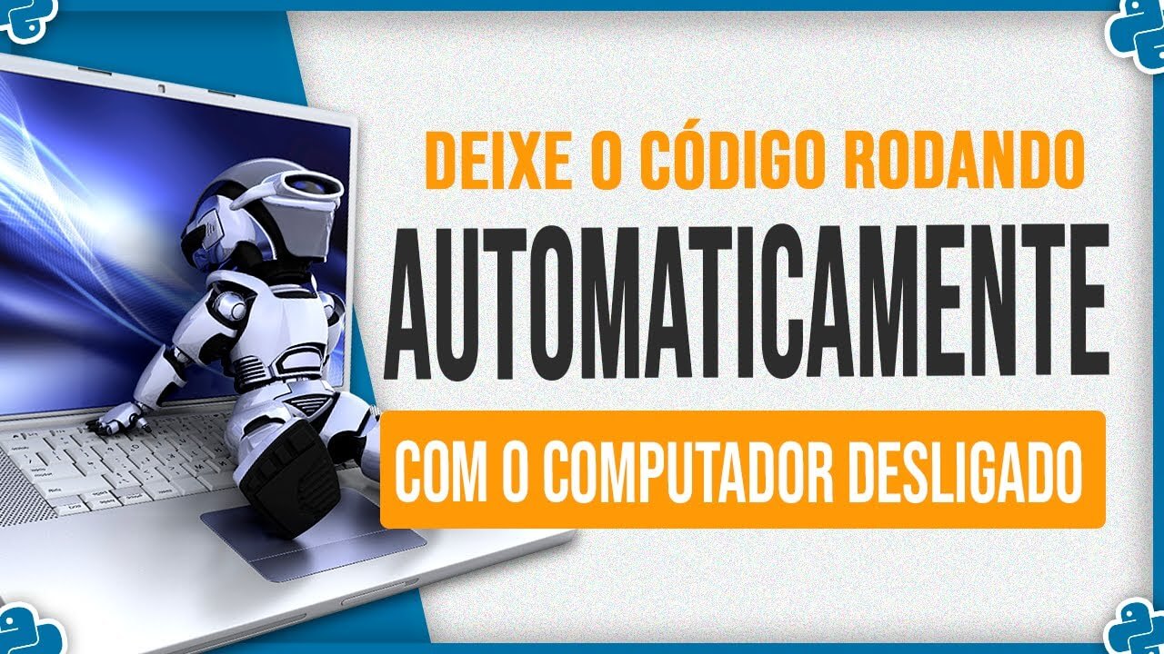 Rodar Código com Computador Desligado - Explicação