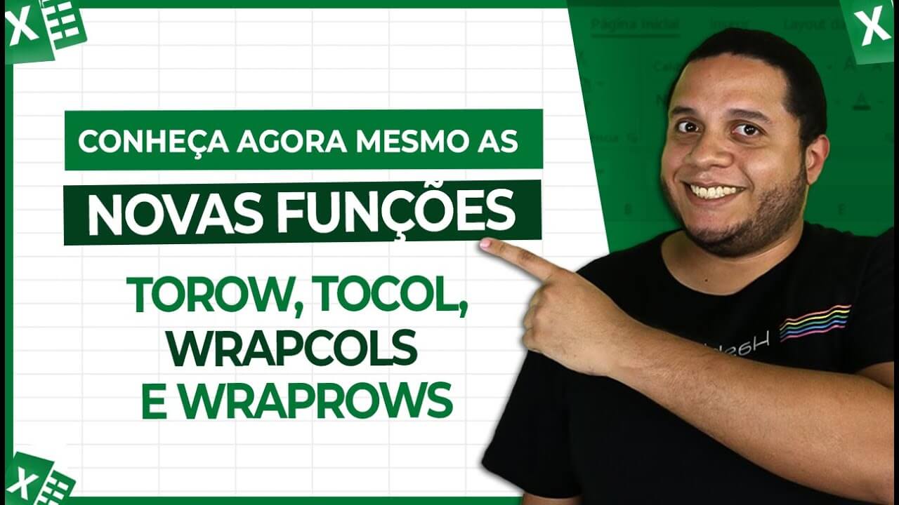 TOROW TOCOL WRAPROWS e WRAPCOLS - Funções do Microsoft 365 TOROW TOCOL WRAPROWS e WRAPCOLS - Funções do Microsoft 365