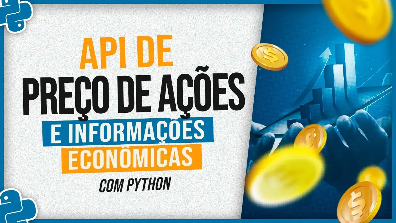 Api De Preço De Ações Com Python Automação Em Python