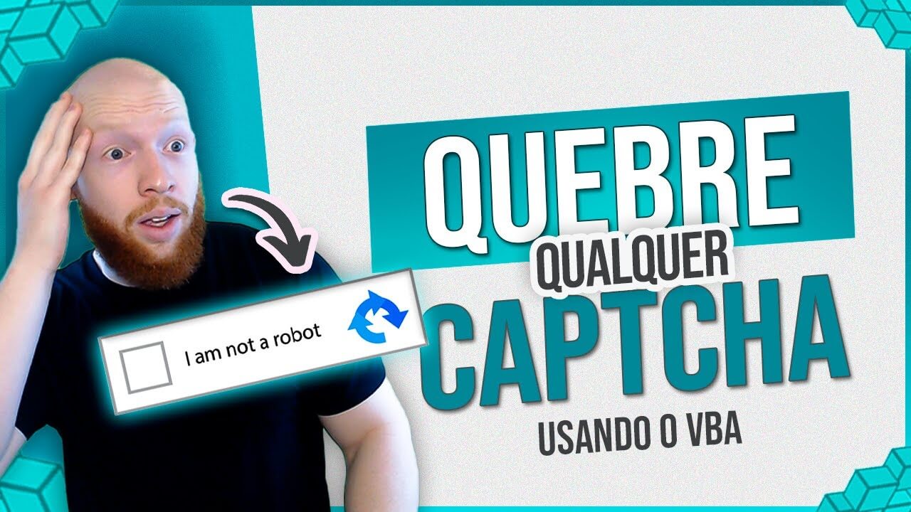 Quebrar Qualquer CAPTCHA com VBA