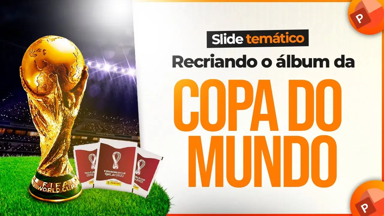 Álbum da Copa no PowerPoint - Crie Figurinhas da Copa!