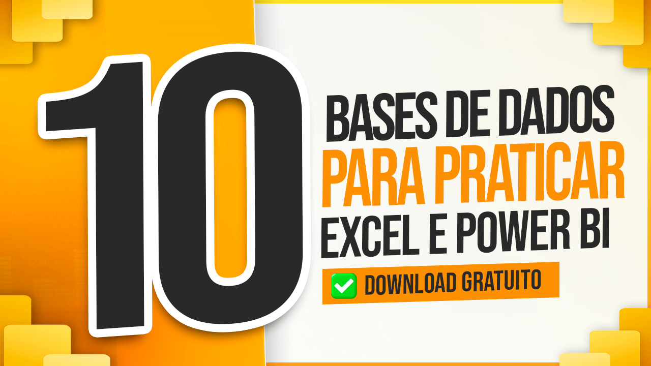 Bases de Dados para Praticar Power BI e Excel - Temas Diversos!