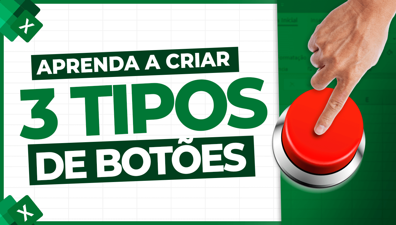 Botões no Excel - Aprenda a criar Botões Dinâmicos Hoje! Botões no Excel - Aprenda a criar Botões Dinâmicos Hoje!