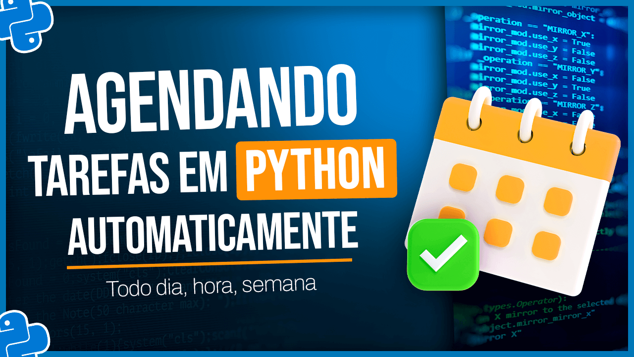Como Agendar Tarefas com Python Automaticamente