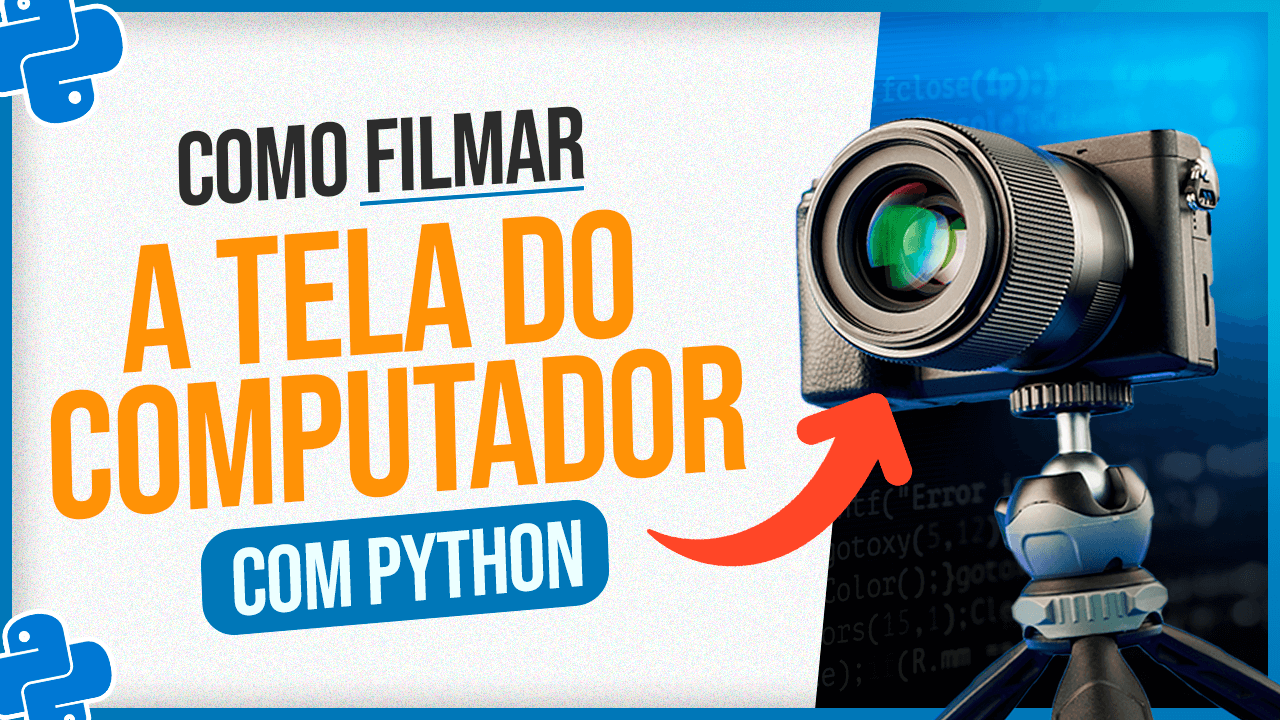 Como Filmar a Tela do Computador com Python
