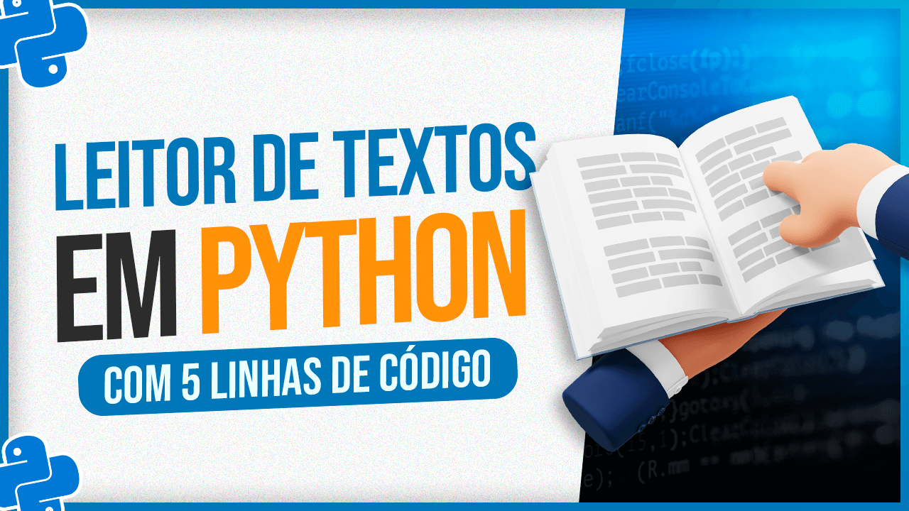 Leitor de Textos em Python – Com Apenas 5 Linhas de Código