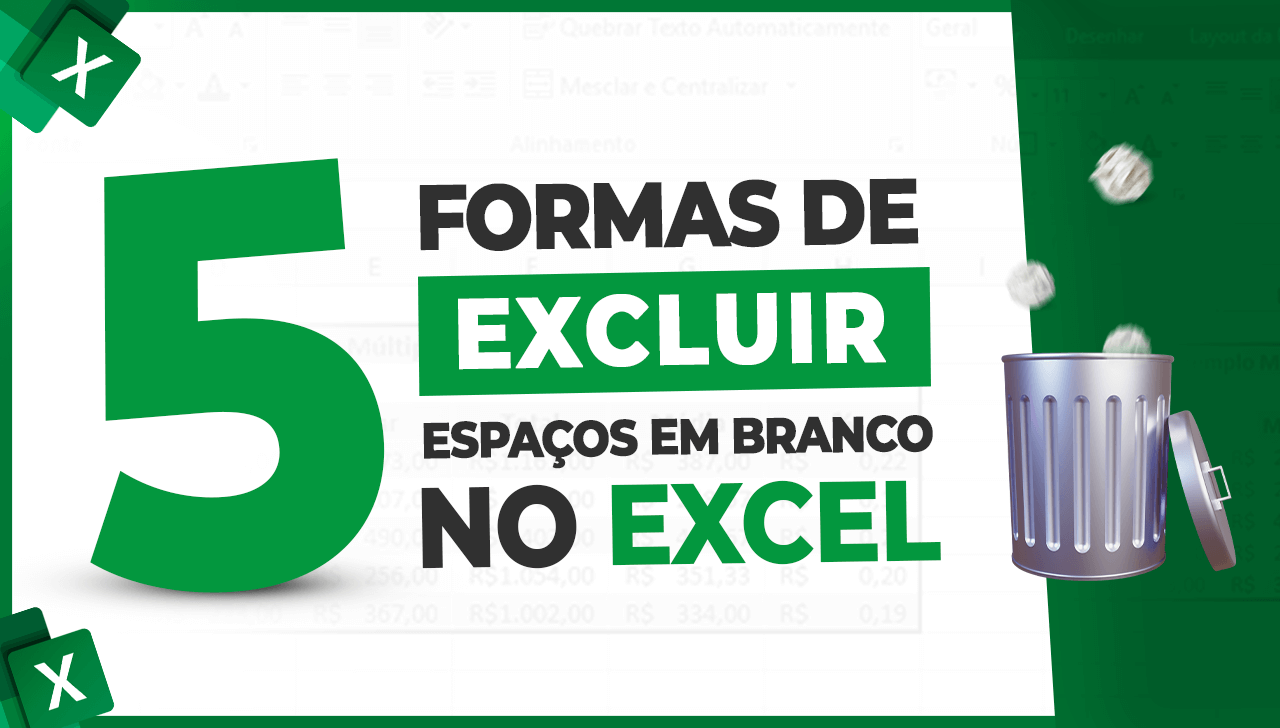 Excluir Espaços em Branco no Excel – Com 5 Formas Diferentes Excluir Espaços em Branco no Excel – Com 5 Formas Diferentes