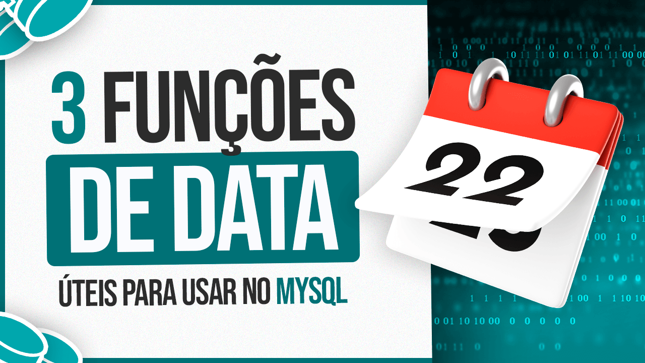3 Funções De Data No Sql Funções Úteis Para O Trabalho