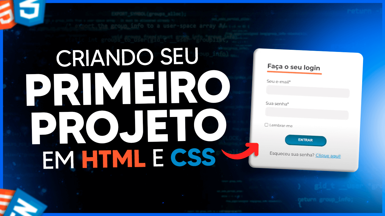 Formulário de Login em HTML e CSS – Criando seu Projeto Formulário de Login em HTML e CSS – Criando seu Projeto