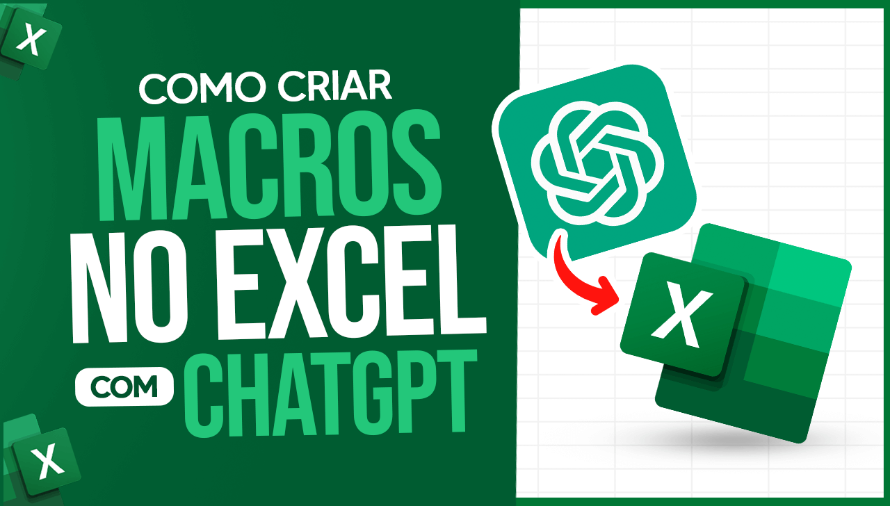 Como Criar Macros No Excel Com Chatgpt E Copilot