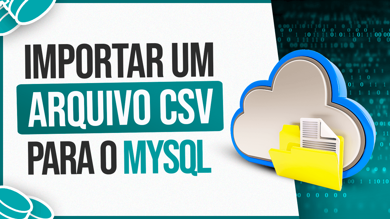 Como Importar Arquivo CSV para MySQL