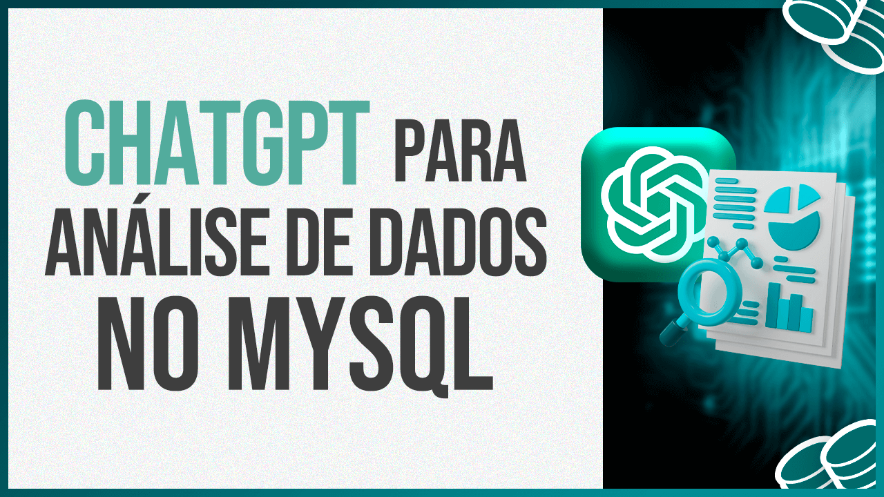 Como usar o ChatGPT para Análise de Dados em SQL
