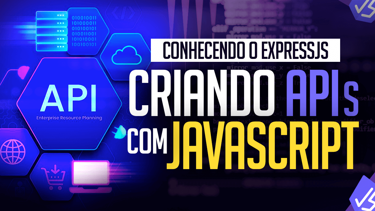 Conhecendo O Expressjs Crie Apis Facilmente Com Javascript