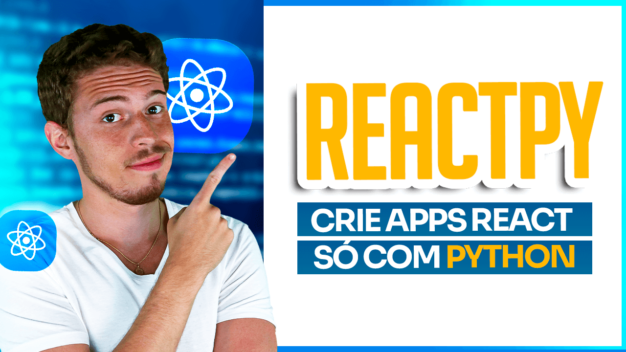 Biblioteca Reactpy Criando Apps React Com Python