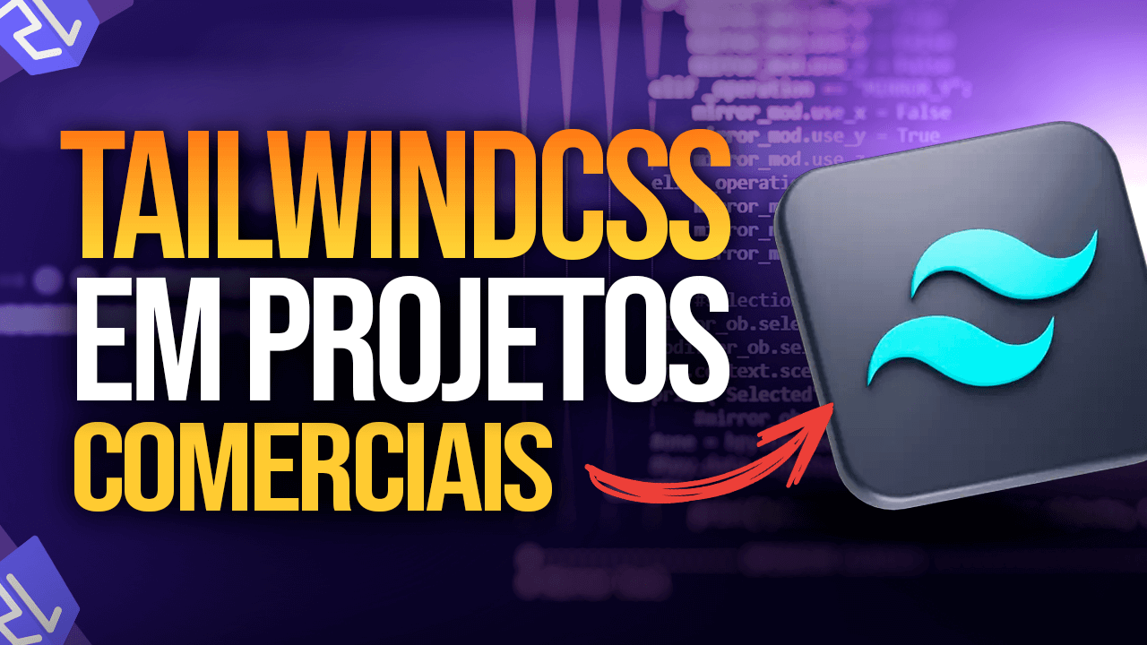 Como usar o Tailwind CSS em Projetos Comerciais Como usar o Tailwind CSS em Projetos Comerciais