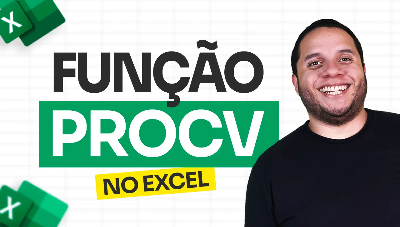PROCV Excel - Como usar a Fórmula [Guia com Videoaula]