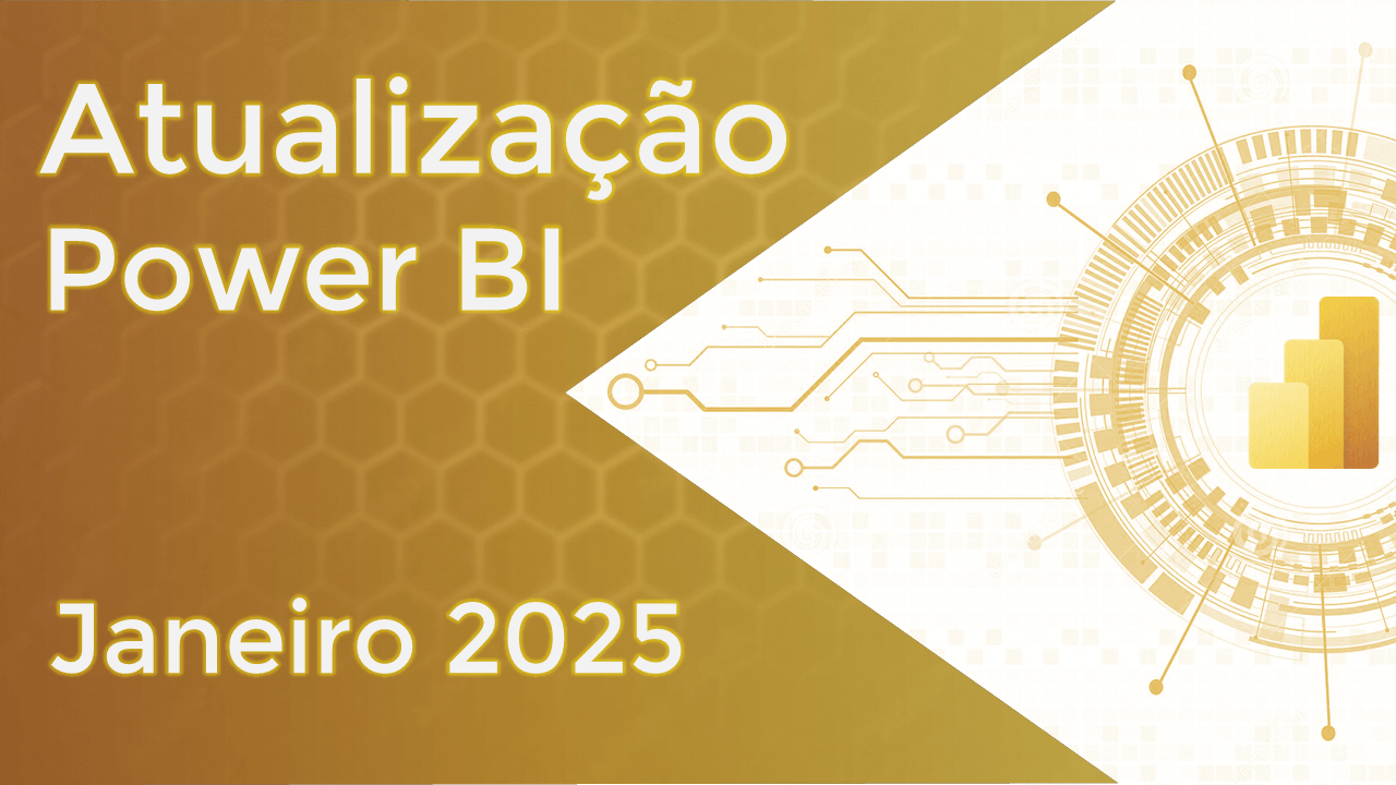 Power BI Janeiro 2025 – Atualizações