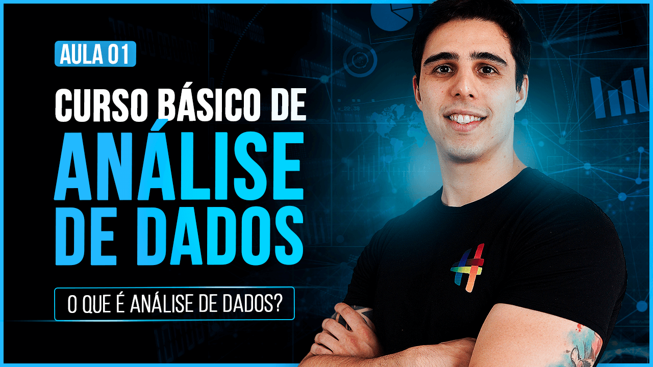 Curso Básico de Análise de Dados: O Guia Completo para Iniciantes